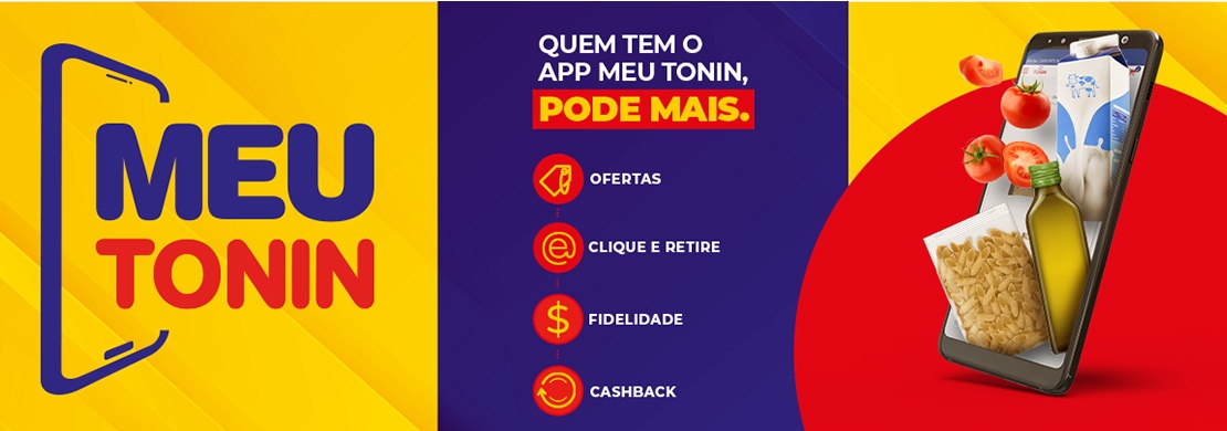 Fidelidade Tonin | Cadastrou, comprou, ganhou!